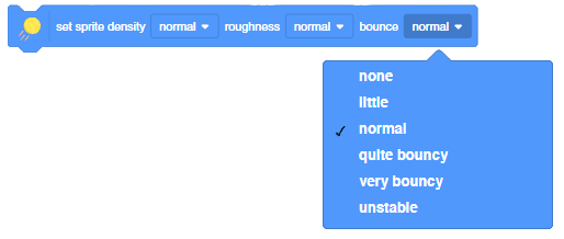 set spirte density () roughness () bounce () - PictoBlox Block ...